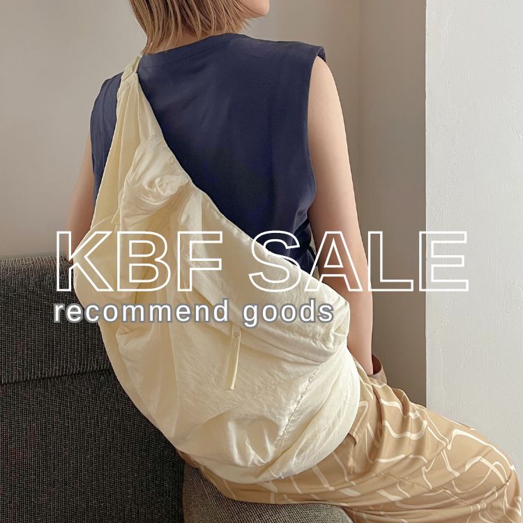 KBF｜ケービーエフのトピックス「【KBF】SUMMER SALE RECOMMEND「GOODS」」 - ZOZOTOWN