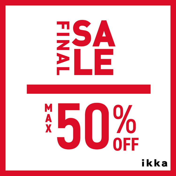 ikka LOUNGE｜イッカラウンジのトピックス「【ikkaレディス】FINAL SALE開催中！」 - ZOZOTOWN
