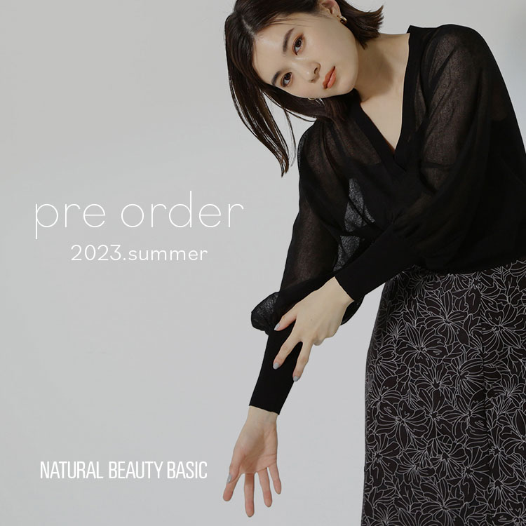 NATURAL BEAUTY BASIC｜ナチュラルビューティーベーシックのトピックス「NBB〈PRE ORDER START ...