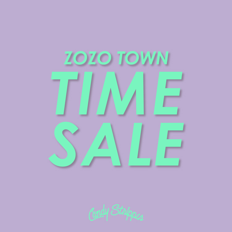 Candy Stripper|キャンディストリッパー のトピックス「 Time Sale 開催中 Golden Week限定♪」 Zozotown