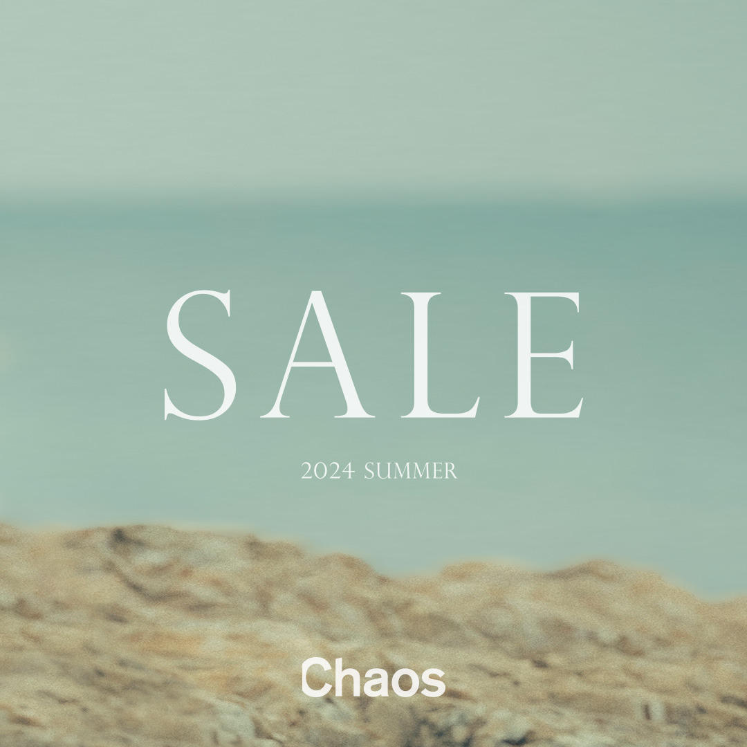 Chaos｜カオスのトピックス「【Chaos 2024 Summer SALE】スタート！！さらに限定タイムセール同時開催中です！」 - ZOZOTOWN