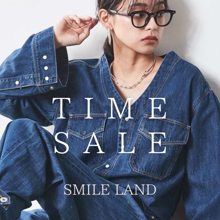 SMILE LAND｜スマイルランドのトピックス「【SALE】タイムセール開催中！」 - ZOZOTOWN