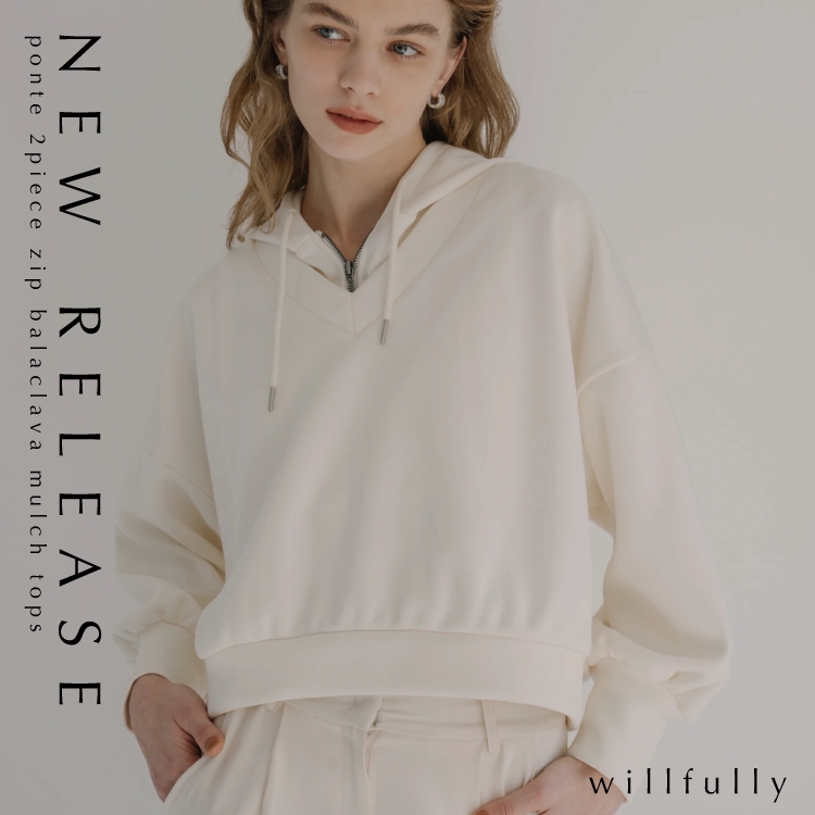 willfully｜ウィルフリーのショップニュース一覧 - ZOZOTOWN