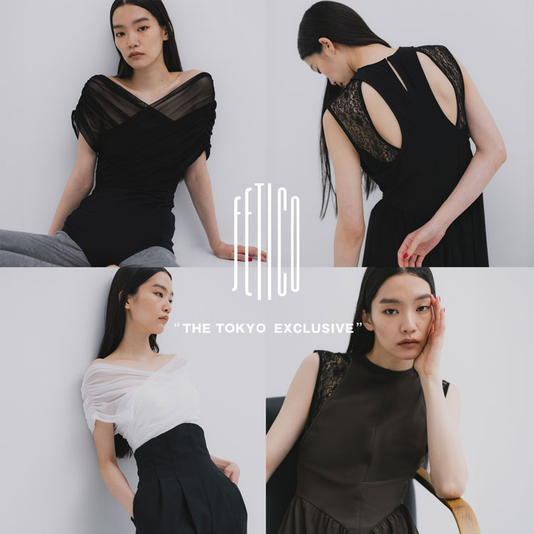 THE TOKYO｜ザトウキョウのトピックス「【THE TOKYO】FETICO×THE TOKYO collaboration vol.2」 - ZOZOTOWN