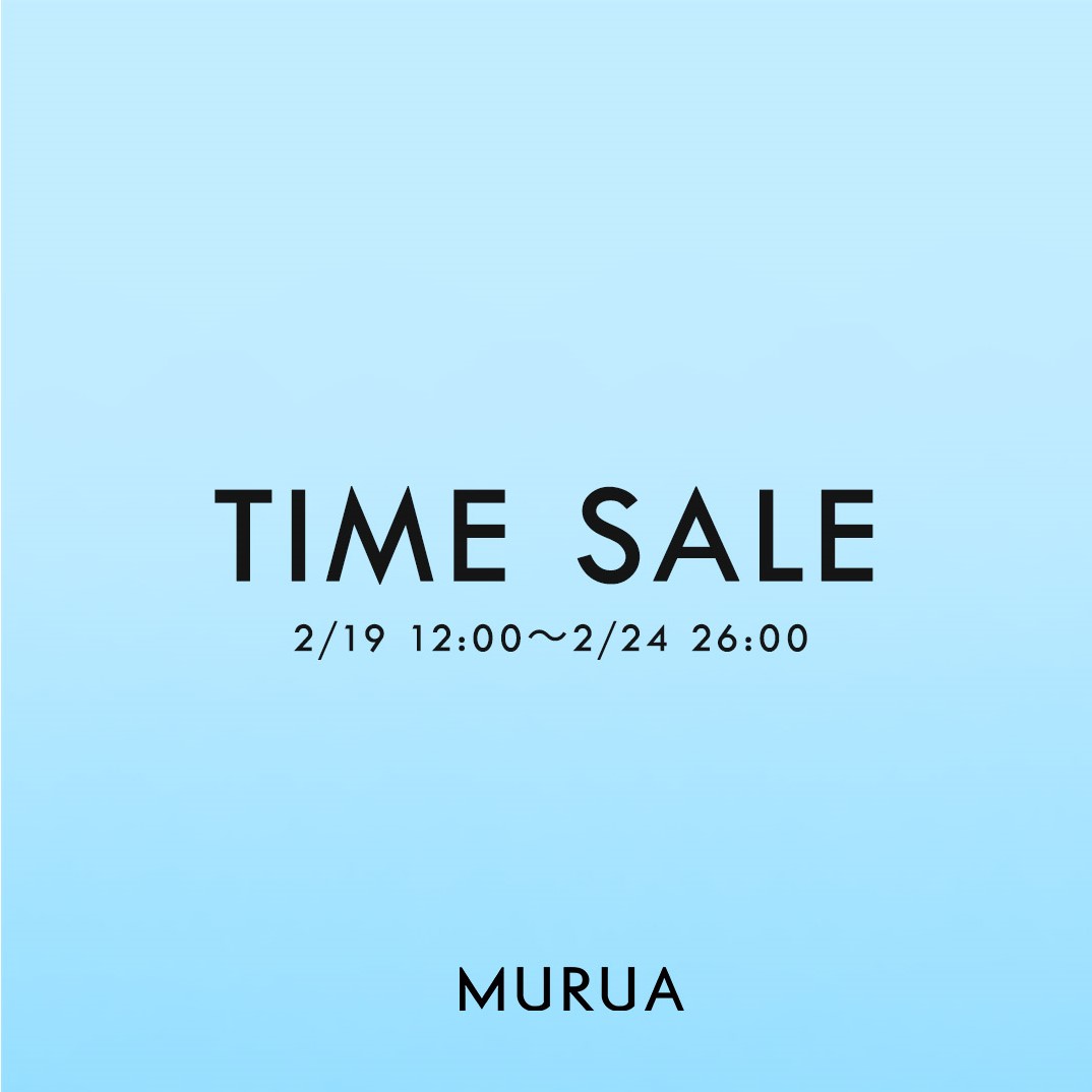 MURUA｜ムルーアのトピックス「【注目】週末限定タイムセール！」 - ZOZOTOWN