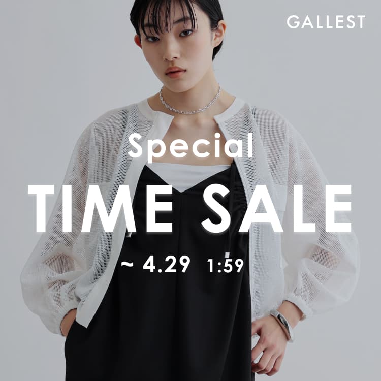 GALLEST|ギャレストのトピックス「29日まで!スペシャルタイム GALLEST|ギャレストのトピックス「29日まで!スペシャルタイム