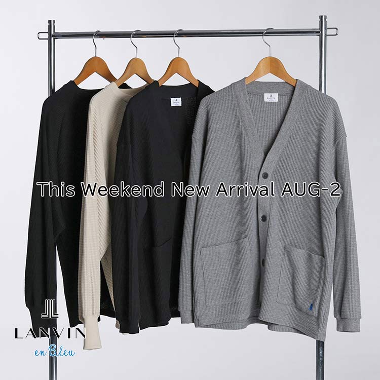 LANVIN en Bleu MEN｜ランバン オン ブルー メンのトピックス「【新作発売】This Weekend New Arrival AUGUST-2」 - ZOZOTOWN