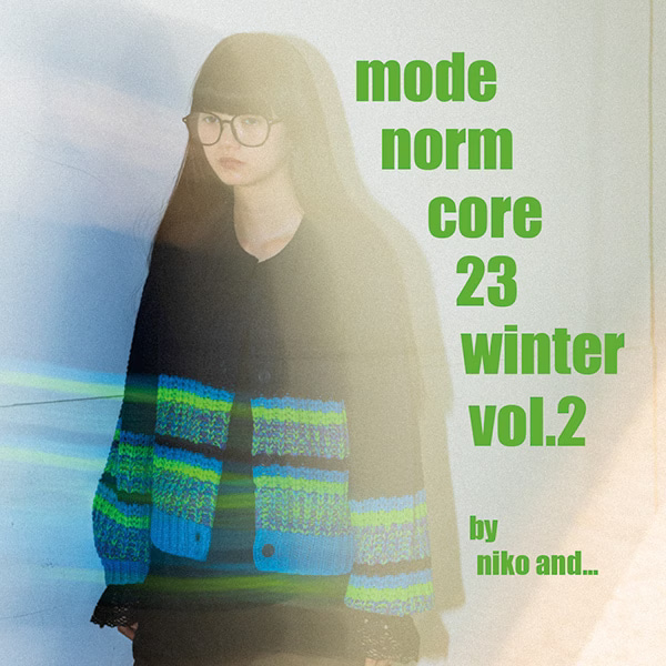 niko and...｜ニコアンドのトピックス「【niko and ...】mode norm core 23winter vol.2 ...